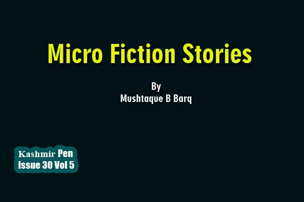Micro Fiction Stories - KashmirPEN